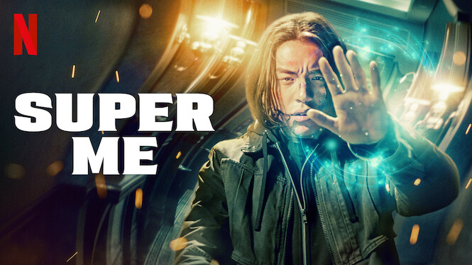 Is 'Super Me' on Netflix? Where to Watch the Movie - New On Netflix USA
