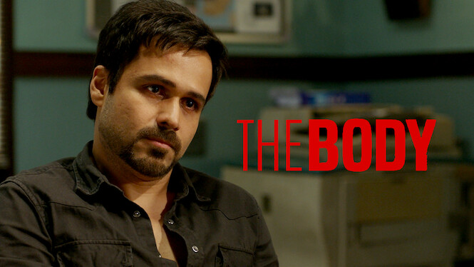 Is 'The Body' on Netflix? Where to Watch the Movie - New On Netflix USA